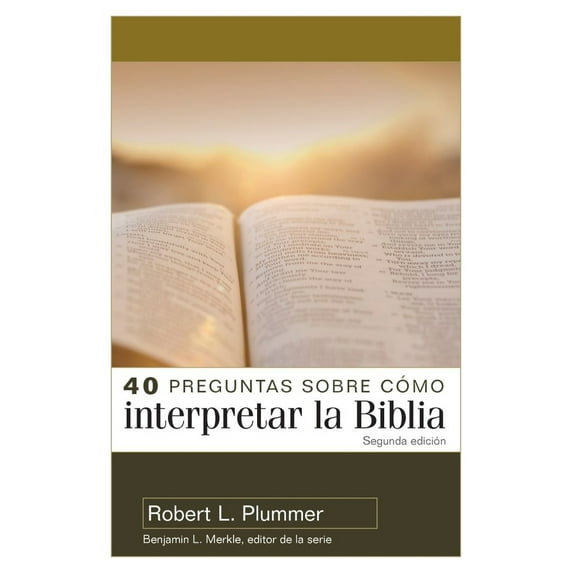 Pre-Owned 40 Preguntas Sobre Cómo Interpretar La Biblia - 2a Edición (40 Questions about ...