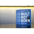 Built, Not Born: A Self-Made Billionaire's No-Nonsense Guide for ...