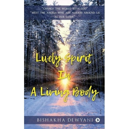 Lively Spirit In A Living Body | Walmart Canada