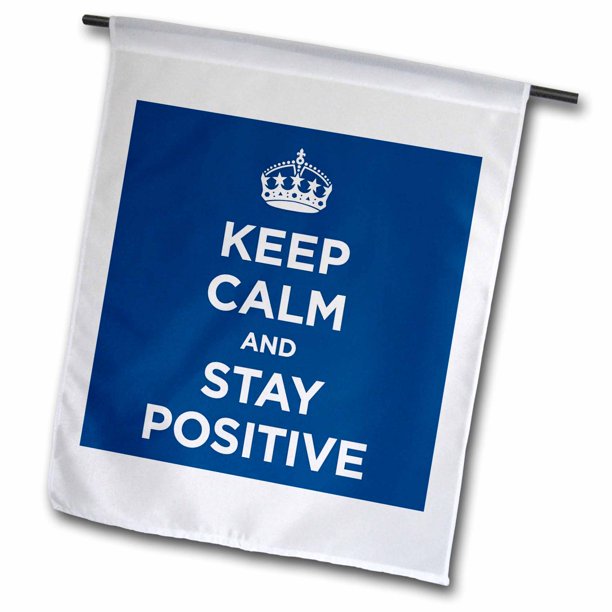 3dRose Keep calm and stay positive. Navy. - Garden Flag, 18 by 27-inch ...