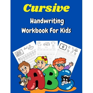 Cursive Handwriting Practice for Kids: Children's Reading & Writing ...