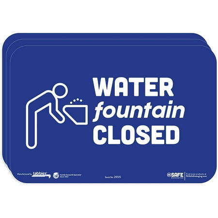 BeSafe Messaging"Water Fountain Closed", 3-Pack 9"x6", Bright Bold Blue ...