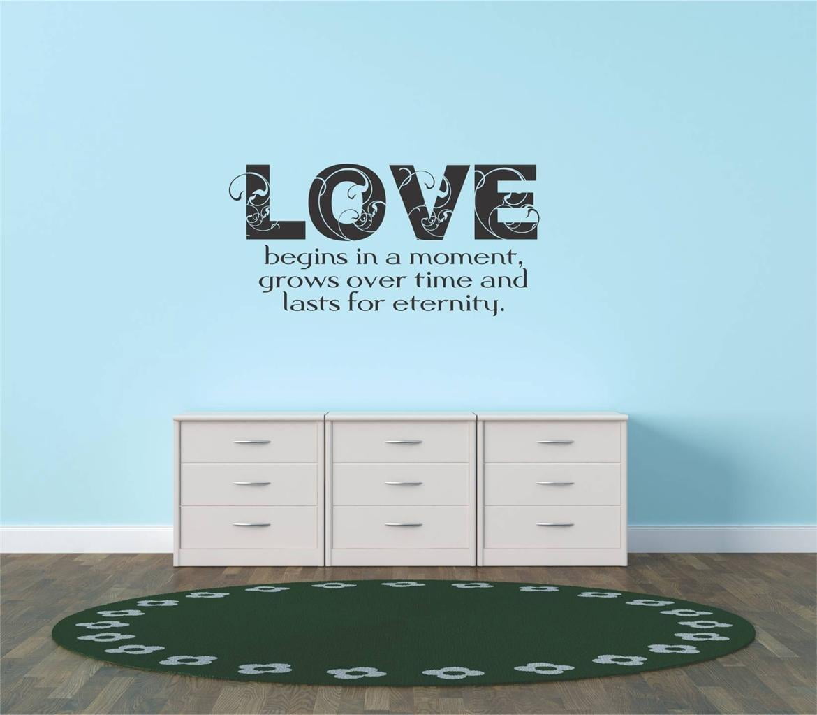 Wall Design Pieces Love Begins In A Moment, Grows Over Time And Last ...