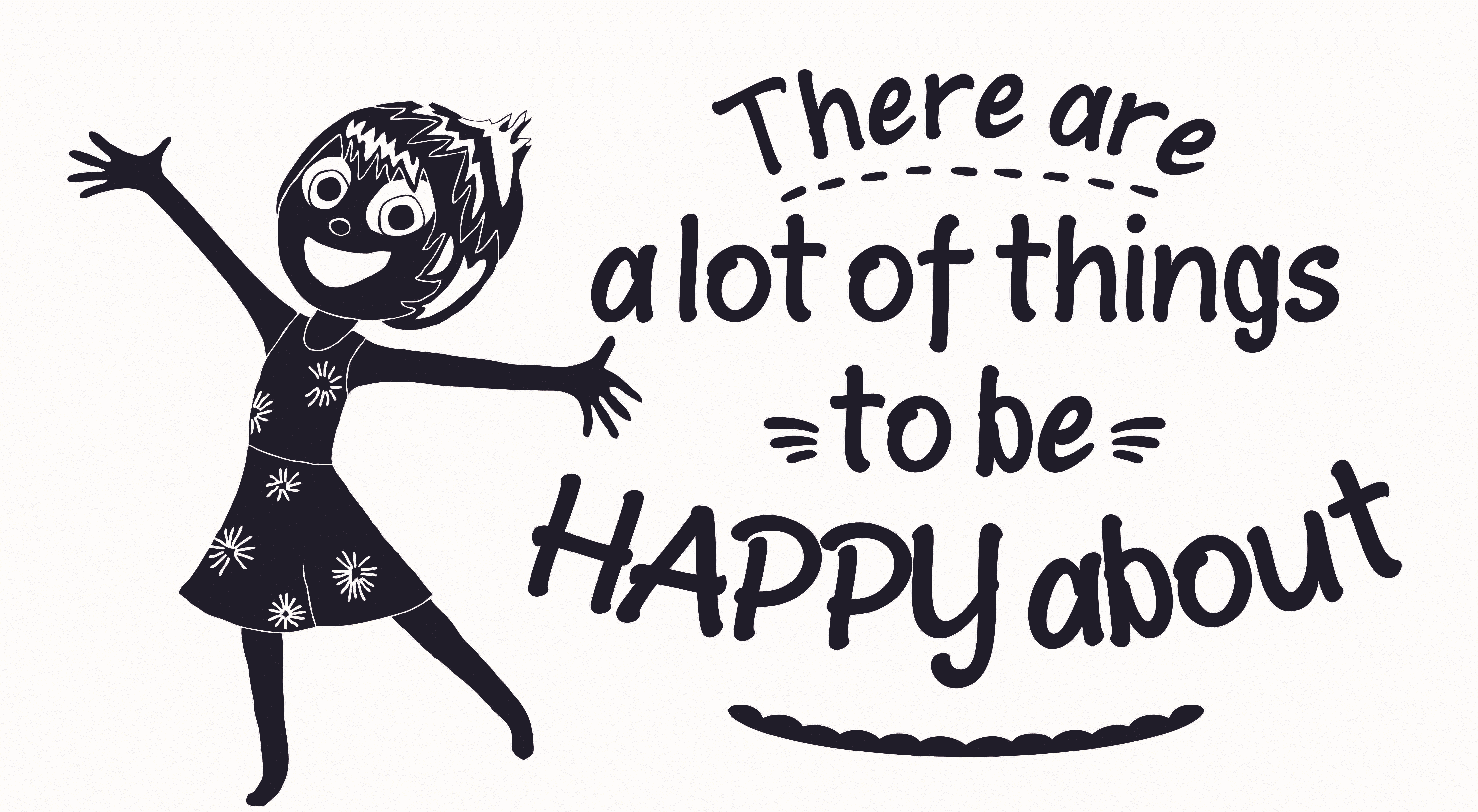 There are a Lot of Things to be Happy About by Joy a Character from the ...