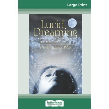 Lucid Dreaming, Lucid Living : Your Oracle and Guide to Mastering the Dreamscape (Includes 44 ...