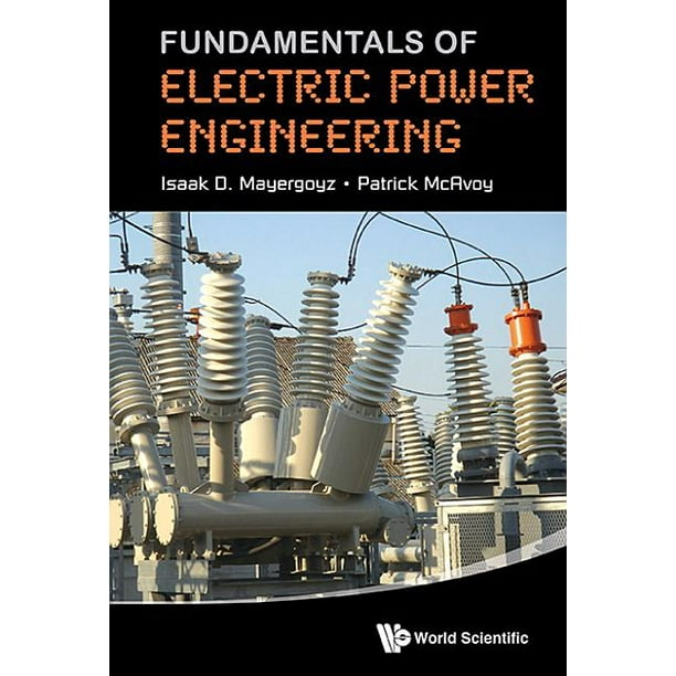 Fundamentals of Electric Power Engineering (Hardcover) - Walmart.com