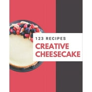 Junior's Cheesecake Cookbook : 50 To-Die-For Recipes of New York-Style ...