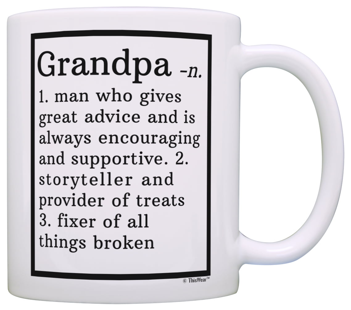 ThisWear Definition of Grandpa Definition Grandpa Coffee Mug - Walmart.com