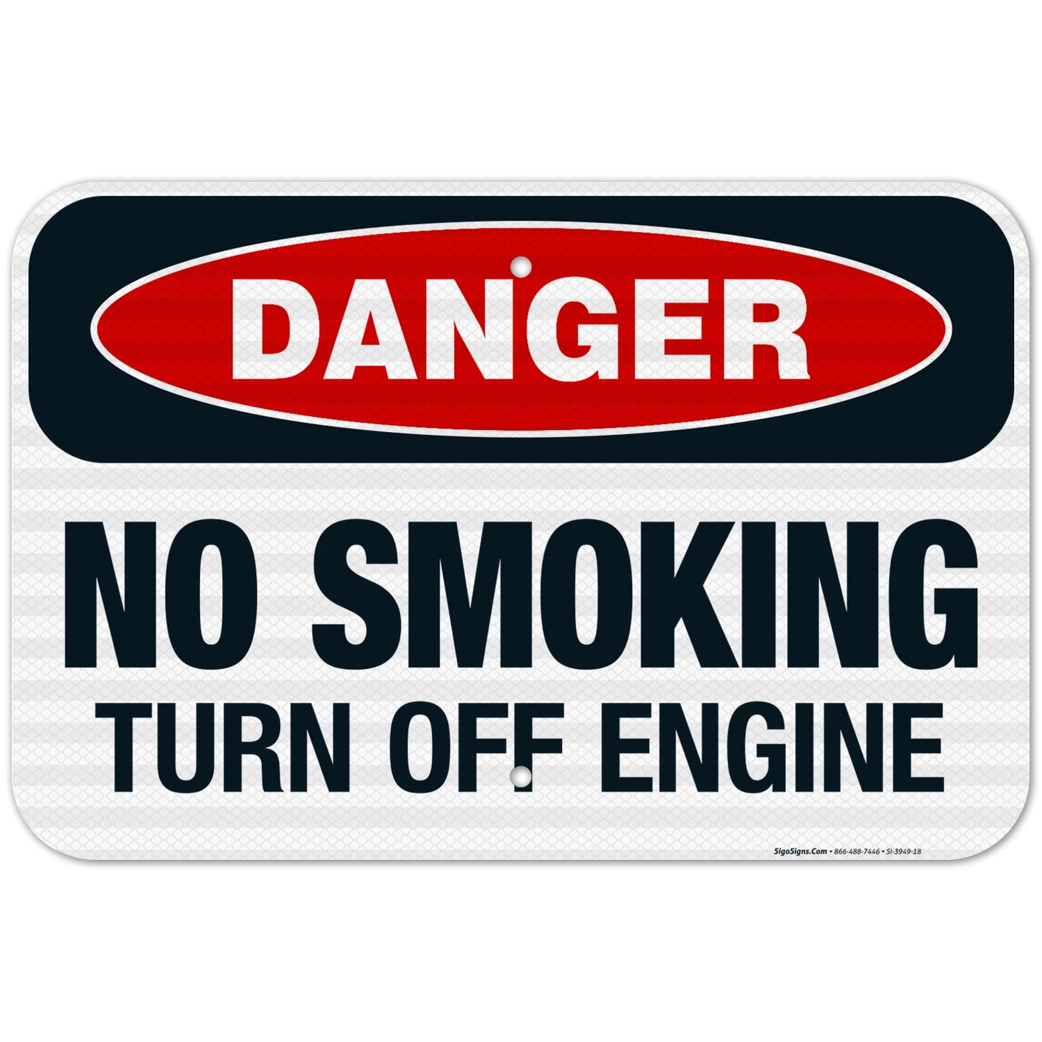 Danger No Smoking Turn Off Engine Sign, OSHA Danger Sign, - Walmart.com