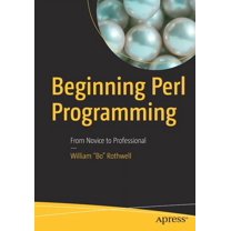 Beginning Perl Programming: From Novice to Professional (Paperback ...