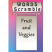 word scramble Fruit and Veggies games brain: Word scramble game is one ...
