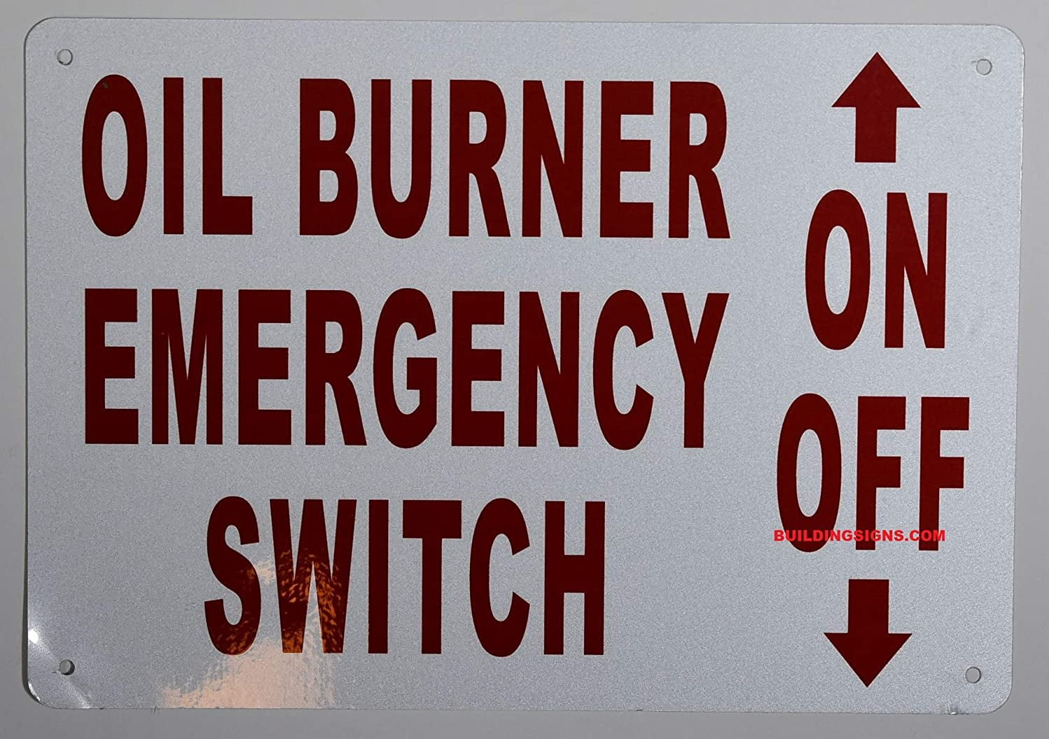 Oil Burner Emergency Switch Sign, Engineer Grade Reflective Aluminum ...