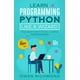 Learn programming python like a wizard: The Most Fun Python Course for ...