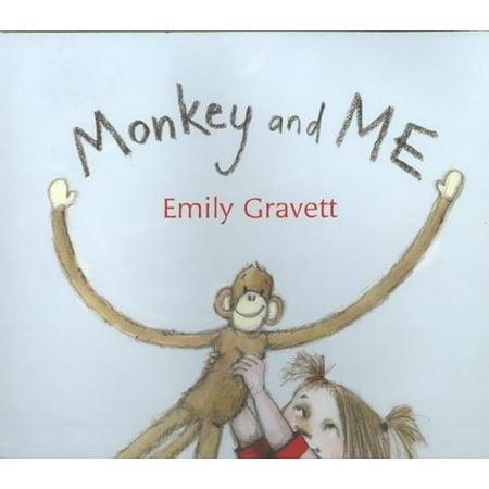 Monkey and Me By Emily Gravett | Walmart Canada