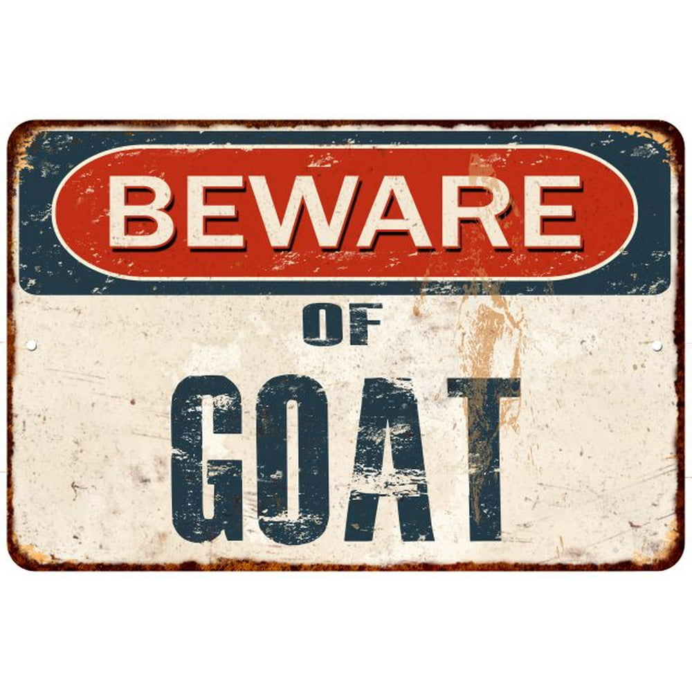 Beware of GOAT Metal Sign Rusty Wall Decor 8x12 108120041040 - Walmart ...