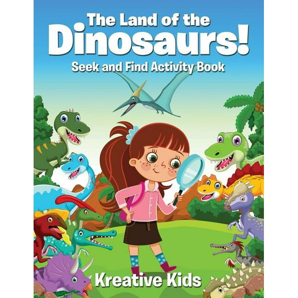 The Land of the Dinosaurs! Seek and Find Activity Book (Paperback ...