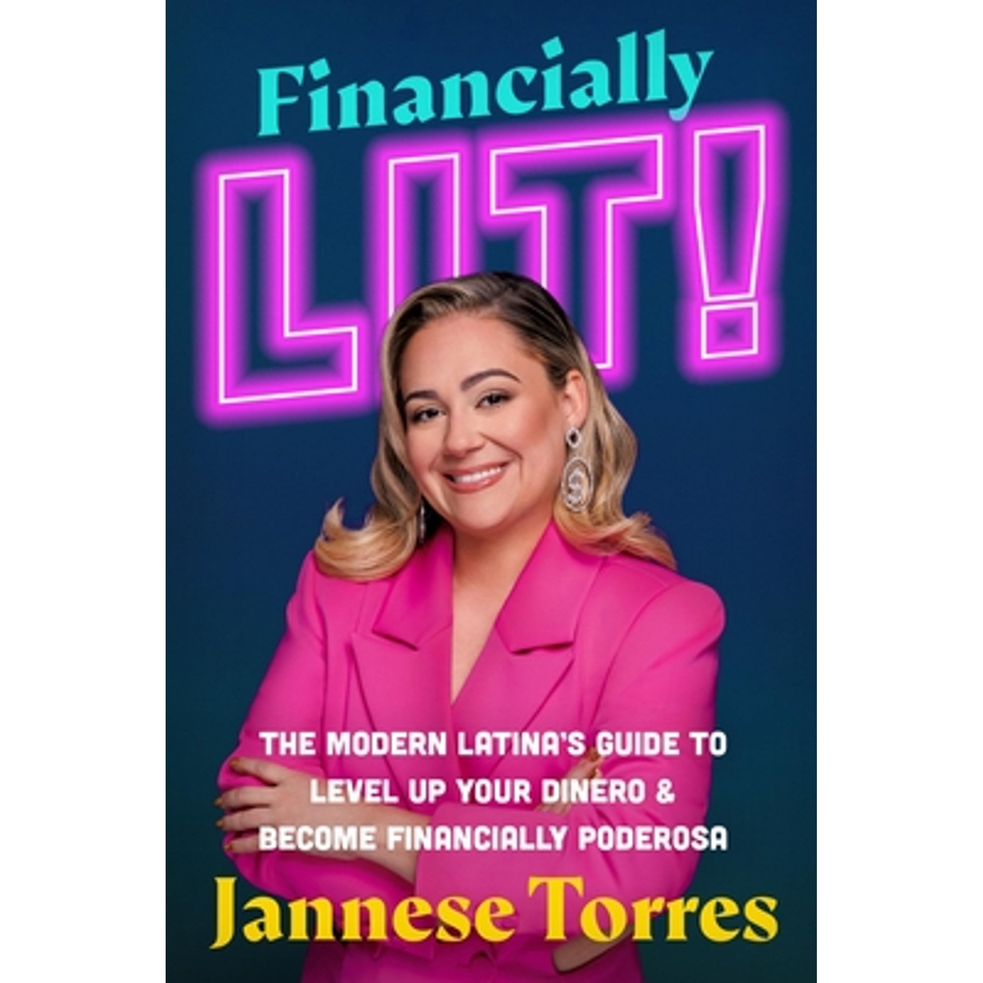 Pre-Owned Financially Lit!: The Modern Latina's Guide to Level Up Your ...