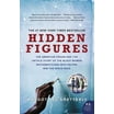 Hidden Figures: The American Dream and the Untold Story of the Black ...
