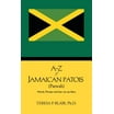 A-Z of Jamaican Patois (Patwah): Words, Phrases and How We Use Them ...
