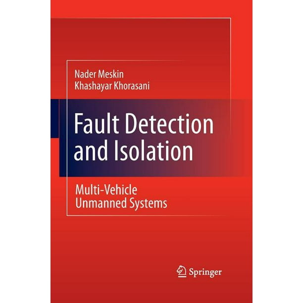 Fault Detection And Isolation Multi Vehicle Unmanned Systems