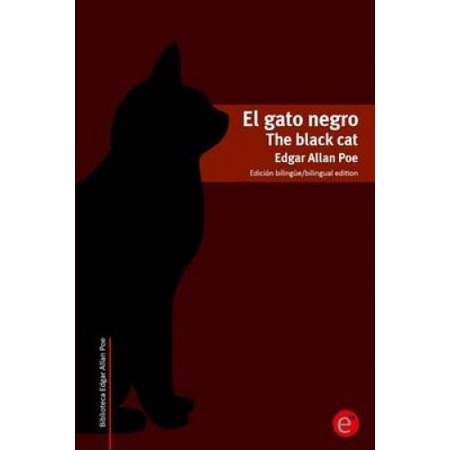 El Gato Negro/The Black Cat: Edicion Bilingue/Bilingual Edition ...