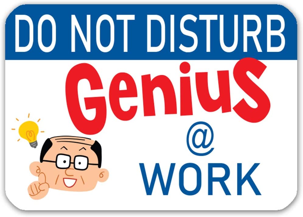 Funny Sign for Office, Bedroom, Classroom | Do Not Disturb Genius at ...