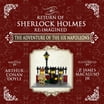 Adventures of Sherlock Holmes Re-Imagined: The Adventure of the Noble ...