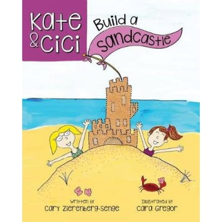 Kate and CICI: Build a Sandcastle (Kate and CICI) | Walmart Canada