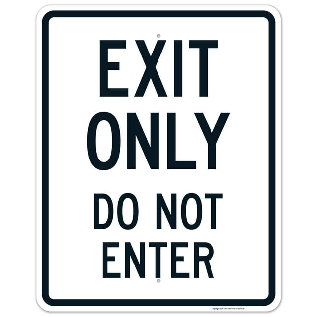 Exit Only Do Not Enter Sign, - Walmart.com