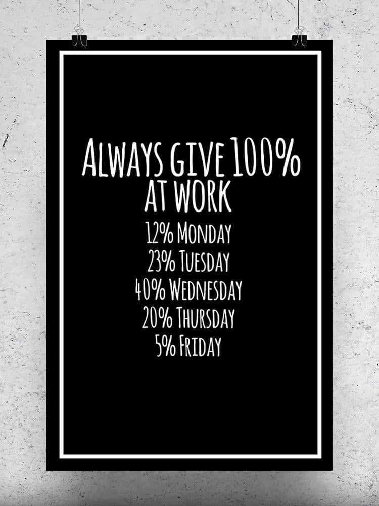 Work Funny Quote Poster -Image by Shutterstock - Walmart.com