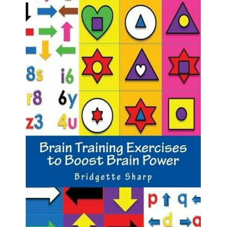 Brain Training Exercises to Boost Brain Power: For Improved Memory ...