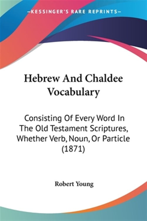 Pre-Owned Hebrew And Chaldee Vocabulary - Walmart.com