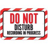 Do Not Disturb Recording In Progress Sign - Walmart.com
