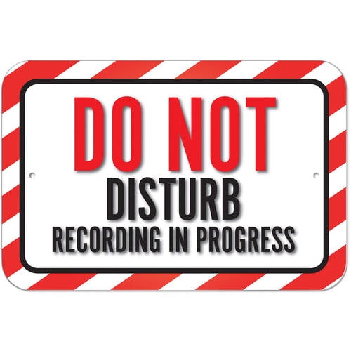 Do Not Disturb Recording In Progress Sign - Walmart.com
