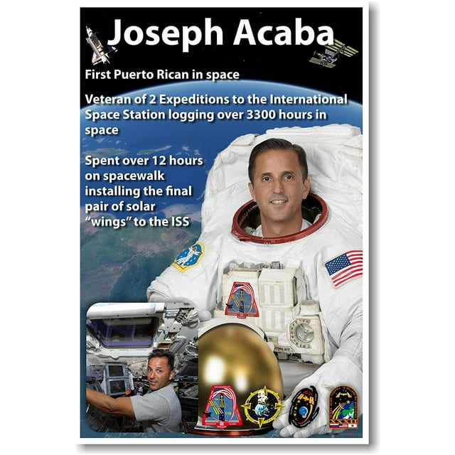 NASA Astronaut Joseph Acaba - First Puerto Rican in Space - NEW Poster ...