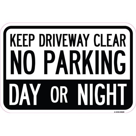 SignMission A-1218-24628 12 x 18 in. Aluminum Sign - Keep Driveway ...