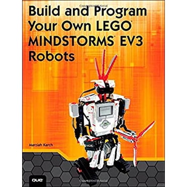 Exploring Lego Mindstorms Ev3 : Tools and Techniques for Building and ...