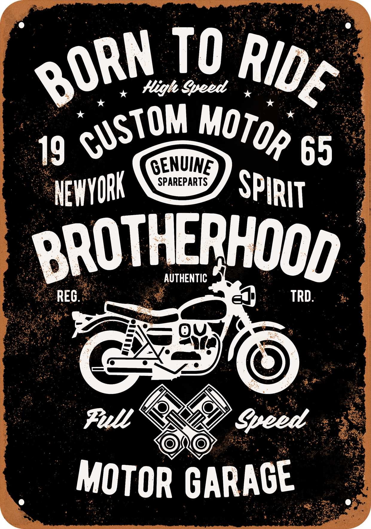 7 x 10 METAL SIGN - Born to Ride Motorcycle Brotherhood (Dark ...