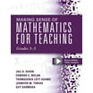 Making Sense of Mathematics for Teaching, Grades 3-5: (Learn and Teach ...