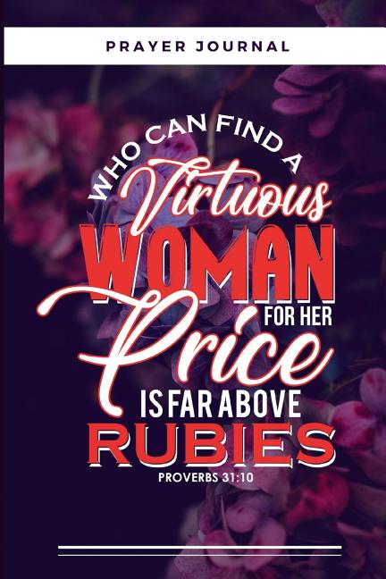 Prayer Journal: 6 Month Christian Bible Study Guide to Record Prayer ...