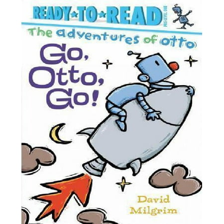 Go, Otto, Go! (Part of The Adventures of Otto) By David Milgrim ...