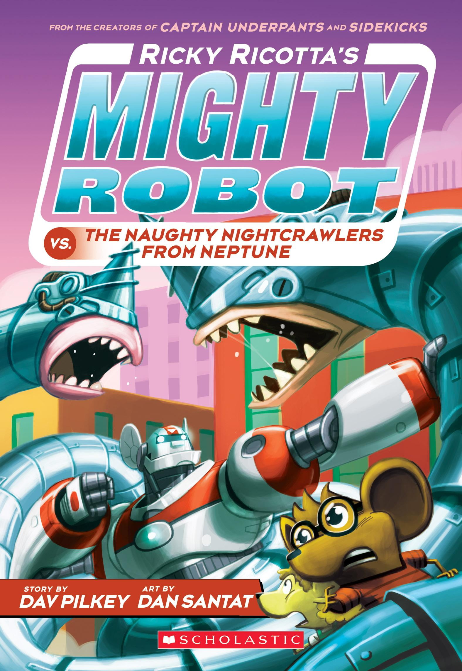 Ricky Ricotta's Mighty Robot: Ricky Ricotta's Mighty Robot vs. the ...