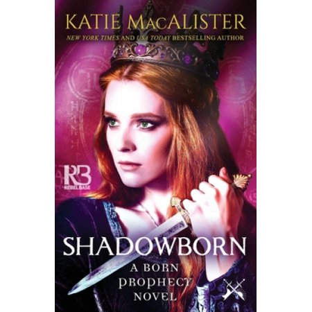 Shadowborn (A Born Prophecy Novel) | Walmart Canada