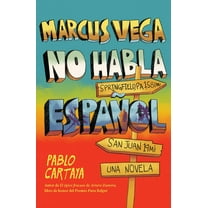 Marcus Vega Doesn't Speak Spanish (Paperback) - Walmart.com