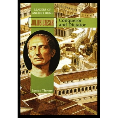 Julius Caesar: Conqueror and Dictator | Walmart Canada