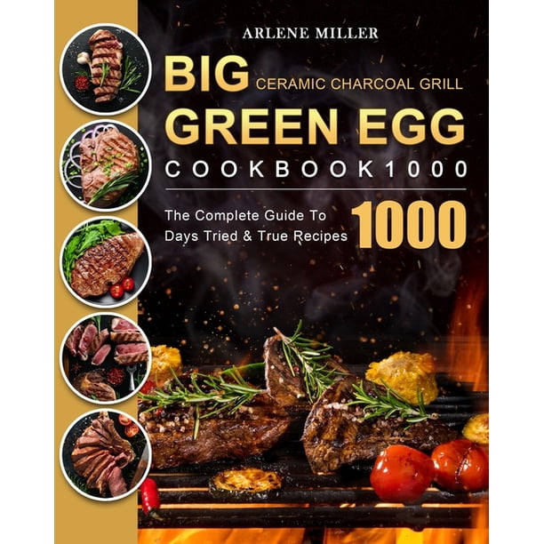 Big Green Egg Cookbook