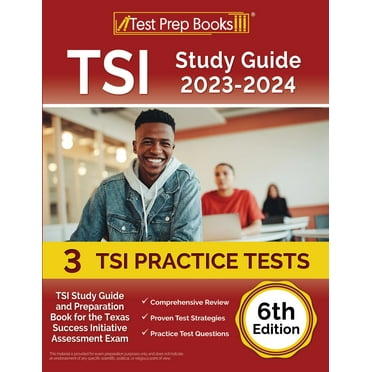 TSI Study Guide 2023-2024: Exam Prep Review with 330 Practice Test ...