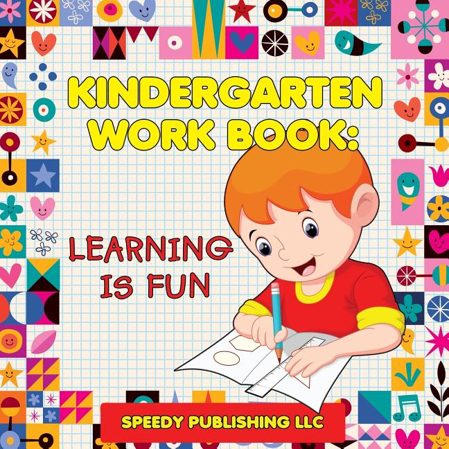 Kindergarten Workbook : Learning Is Fun (Paperback) - Walmart.com