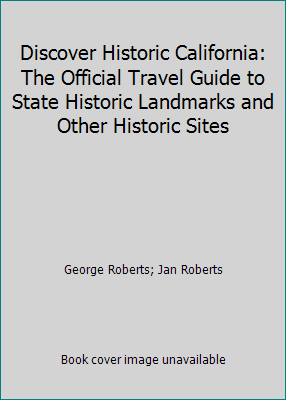Pre-Owned Discover Historic California: The Official Travel Guide to ...
