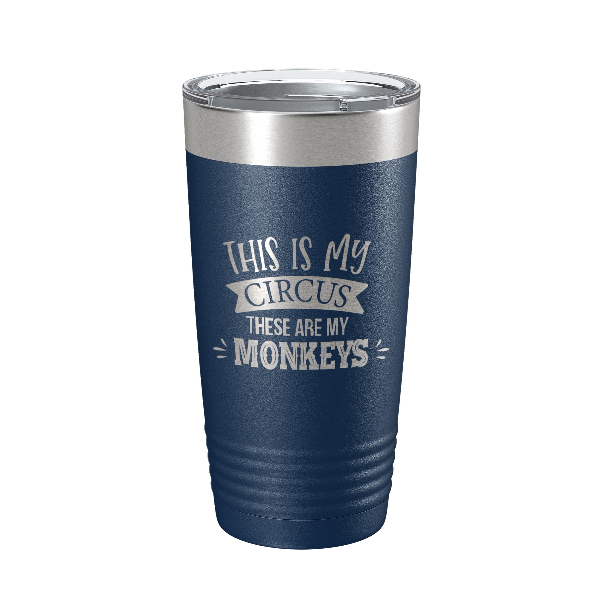 This Is My Circus These Are My Monkeys Tumbler Funny Mom Travel Mug ...
